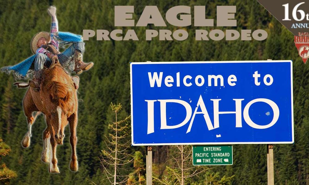 Idaho’s 16th Annual Eagle PRCA Pro Rodeo