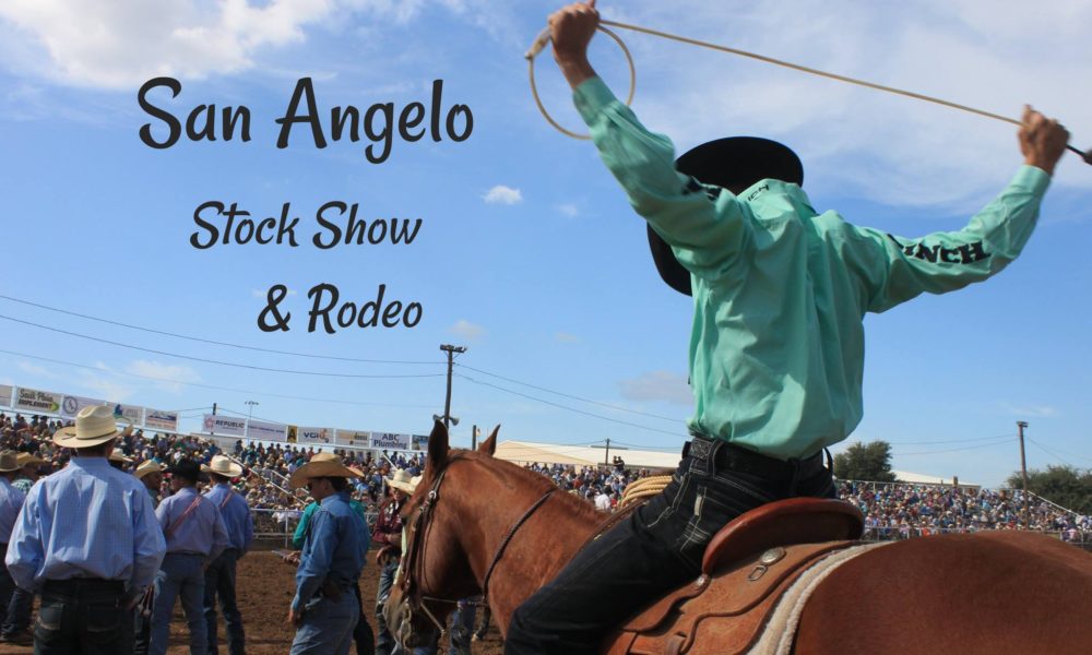 San Angelo Stock Show & Rodeo 2018 - Cowboy Lifestyle Network