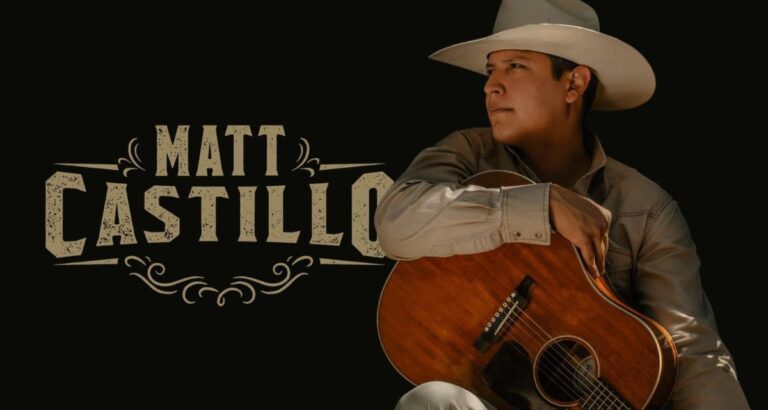 Matt Castillo Stays True to Country Music - Cowboy Lifestyle Network
