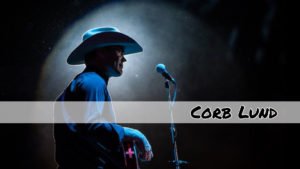 Artist Spotlight: Corb Lund - Cowboy Lifestyle Network