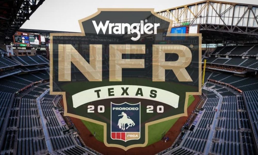 Wrangler NFR 2020 Back in Texas - Cowboy Lifestyle Network