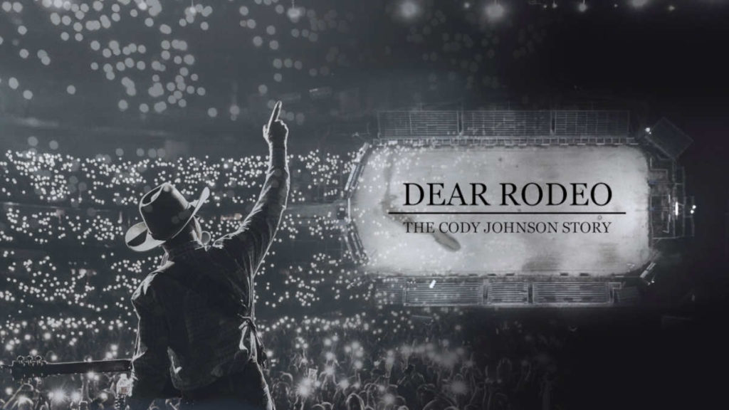 Dear Rodeo: The Cody Johnson Story - Cowboy Lifestyle Network