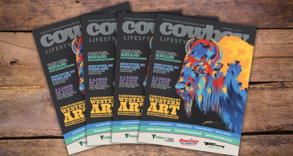 Catch the Spring Issue of Cowboy Lifestyle Magazine!