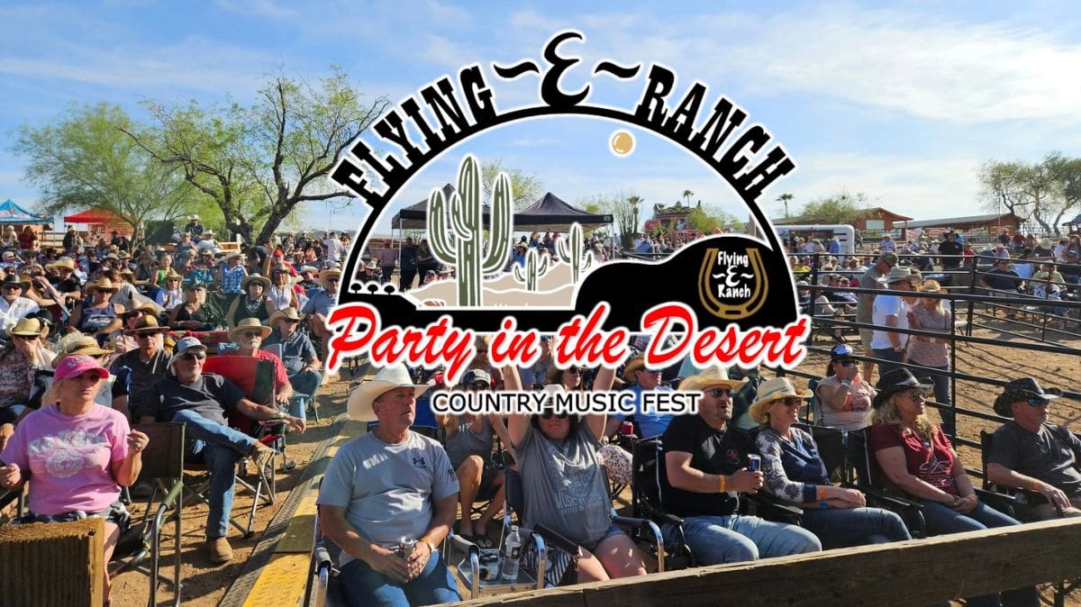 Party in the Desert Returns to Flying E Ranch - Cowboy Lifestyle Network