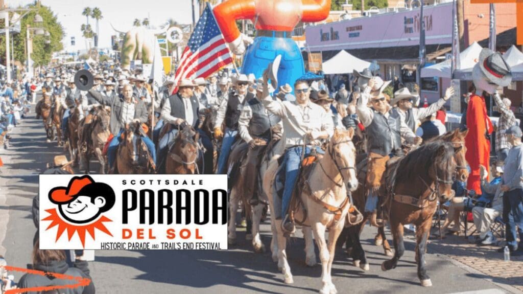 Parada Del Sol Parade & Trail’s End Festival 2026: Scottsdale Comes ...